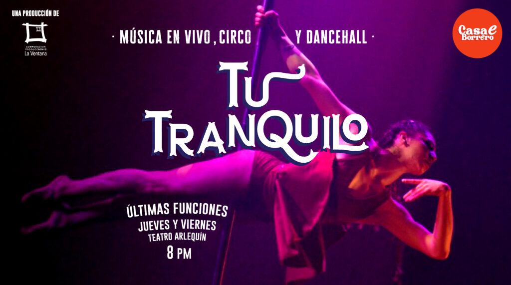 CIRCO TU TRANQUILO | eTicketaBlanca.com