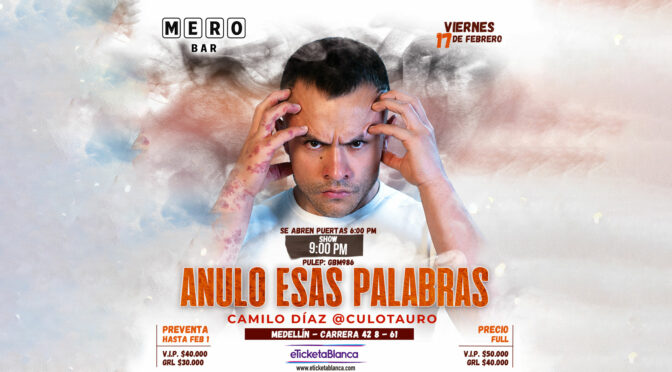 CAMILO DIAZ @CULOTAURO: ANULO ESAS PALABRAS | eTicketaBlanca.com