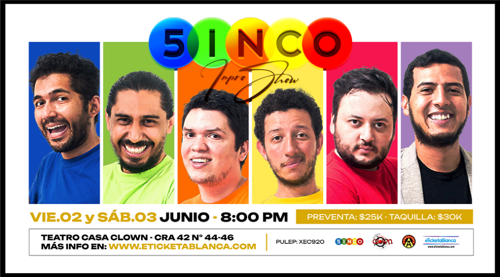 5INCO IMPRO SHOW | eTicketaBlanca.com