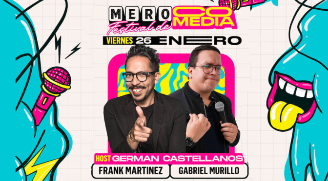 MERO FESTIVAL DE COMEDIA | eTicketaBlanca.com